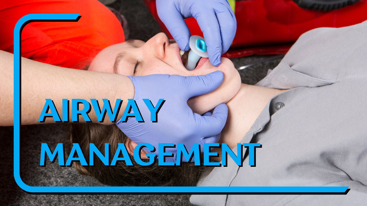Airway Management: Critical Techniques for Maintaining Open Airways